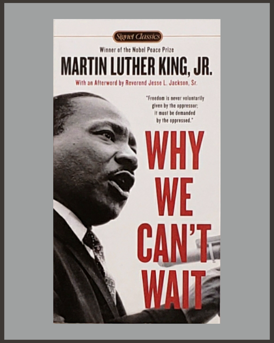 Why We Can't Wait-Martin Luther King, Jr.-Signet Classic – Page Against ...