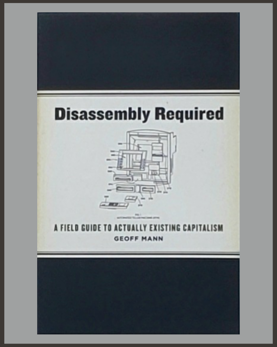 Disassembly Required-Geoff Mann – Page Against The Machine